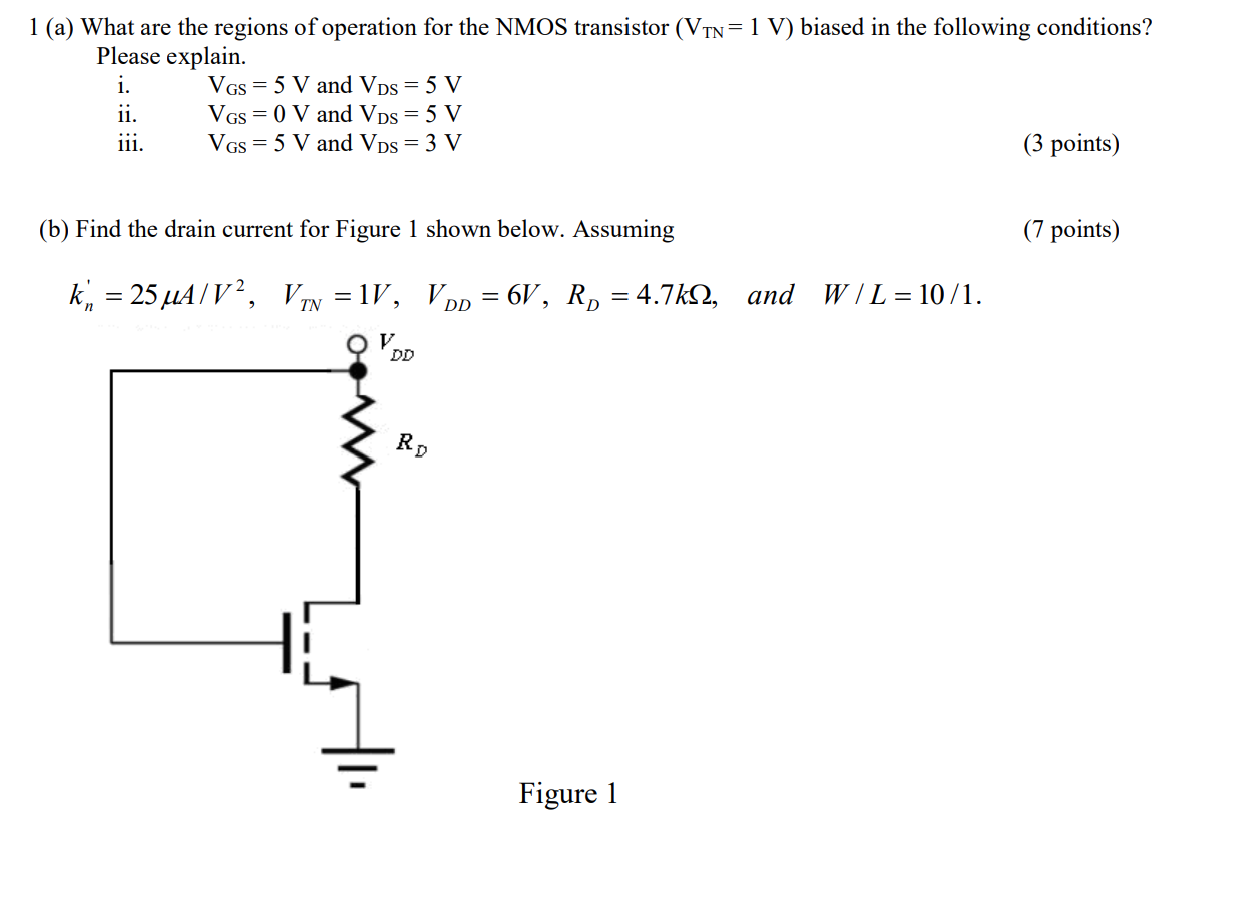 Solved 1 (a) What are the regions of operation for the NMOS | Chegg.com