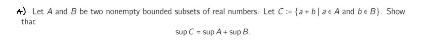 Solved A) Let A and B be two nonempty bounded subsets of | Chegg.com