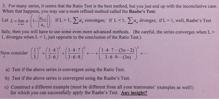 Solved For many series, it seems that the Ratio Test is the | Chegg.com