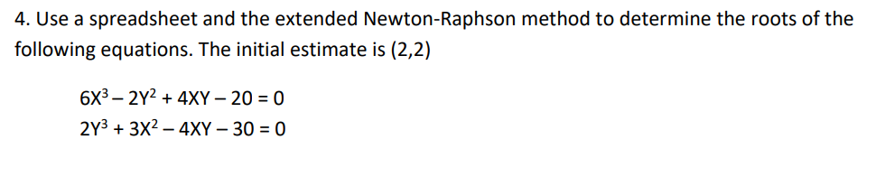 4. Use a spreadsheet and the extended Newton-Raphson | Chegg.com