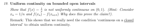 Solved 9. Uniform continuity on bounded open intervals Show | Chegg.com