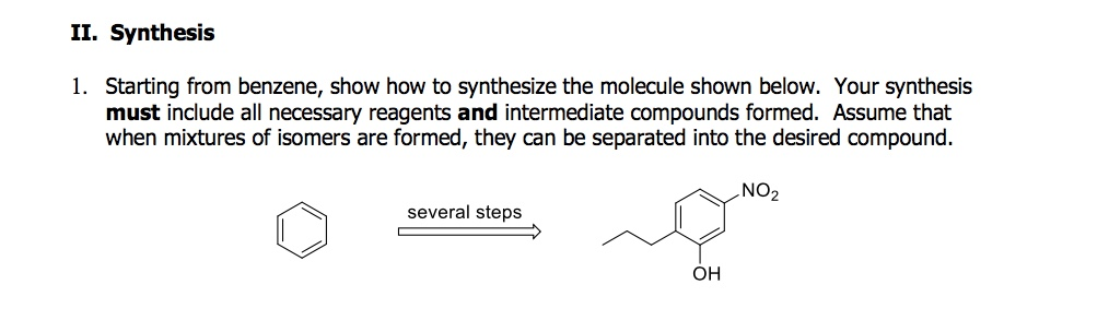 Solved II. Synthesis 1. Starting from benzene, show how to | Chegg.com