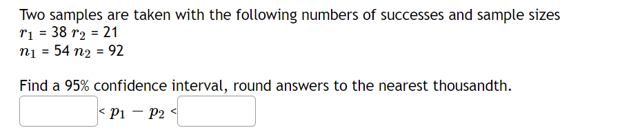 Solved Two samples are taken with the following numbers of | Chegg.com