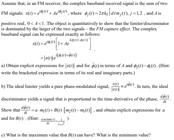 Assume that, in an FM receiver, the complex baseband | Chegg.com