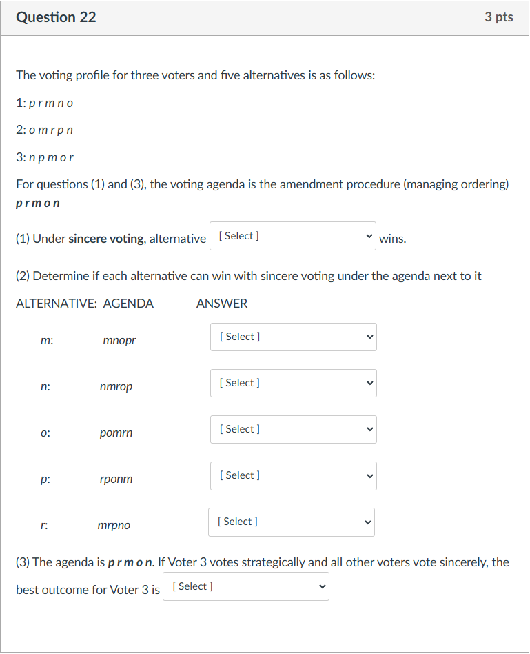 Solved The voting profile for three voters and five | Chegg.com