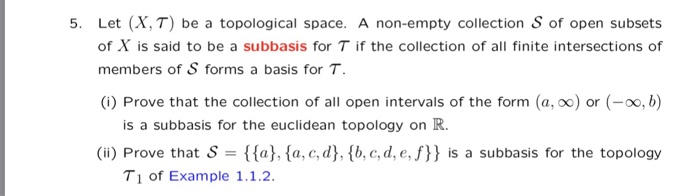 Solved 5. Let (X, T) be a topological space. A non-empty | Chegg.com