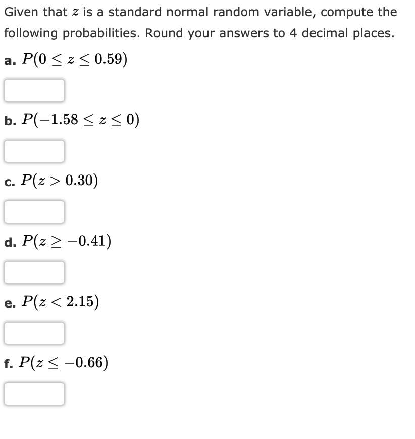 Solved Given that z is a standard normal random variable, | Chegg.com