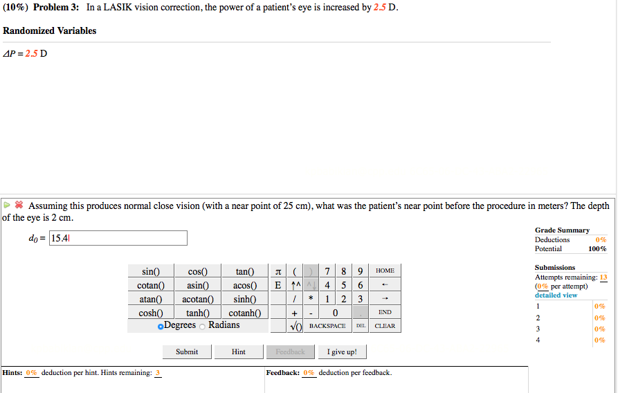 Solved (10%) Problem 3: In a LASIK vision correction, the | Chegg.com