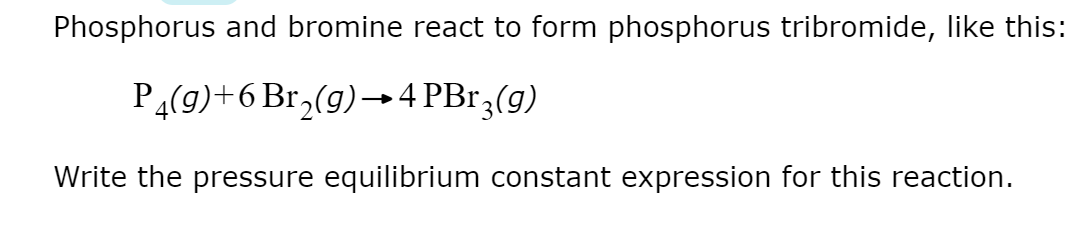 Solved Phosphorus and bromine react to form phosphorus | Chegg.com