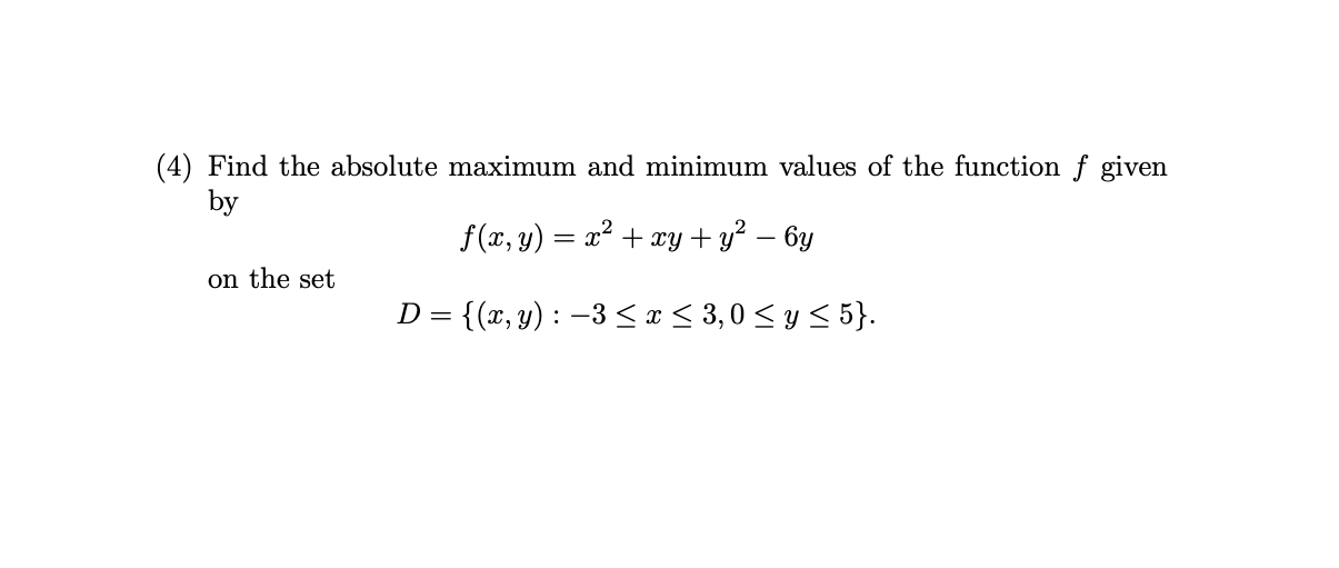 Solved (4) Find the absolute maximum and minimum values of | Chegg.com