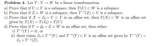 Solved Problem 4. Let T:V W be a linear transformation. a) | Chegg.com