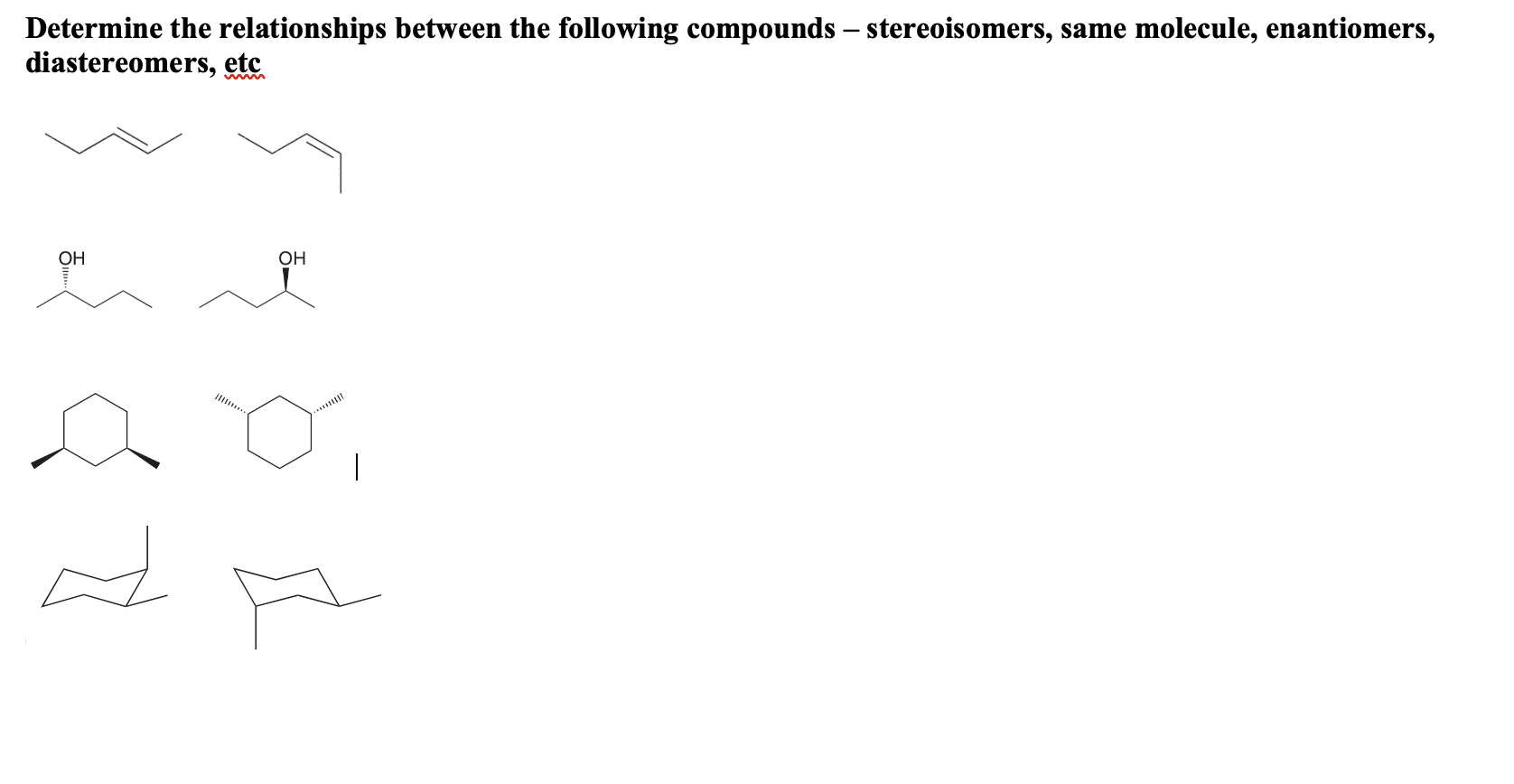 Solved Determine the relationships between the following | Chegg.com