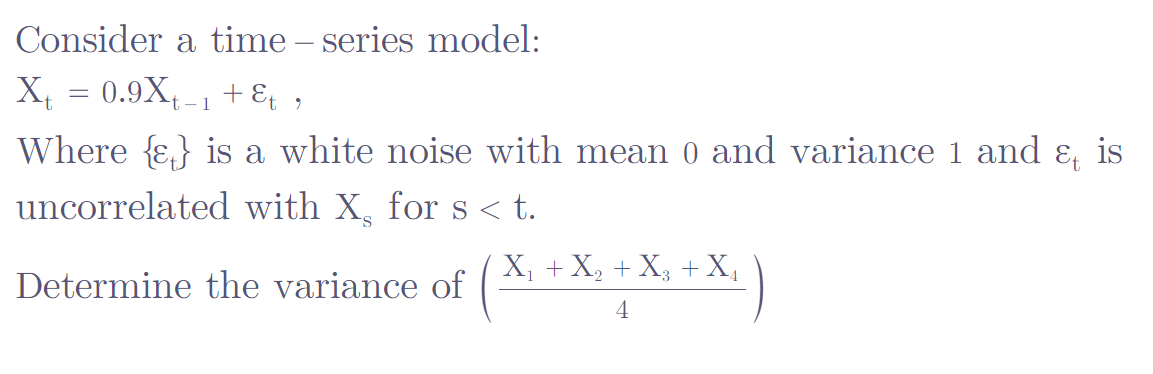 Solved Consider a time – series model: X+ = 0.9X+ - 1 +Et , | Chegg.com