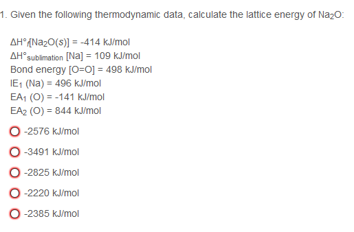 Solved 1. Given the following thermodynamic data, calculate | Chegg.com