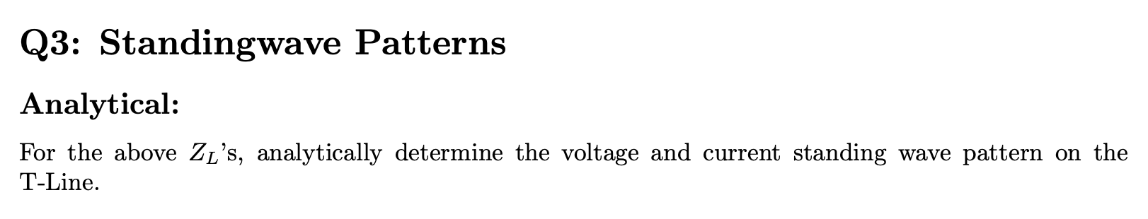 Solved Q3: Standingwave Patterns Analytical: For the above | Chegg.com