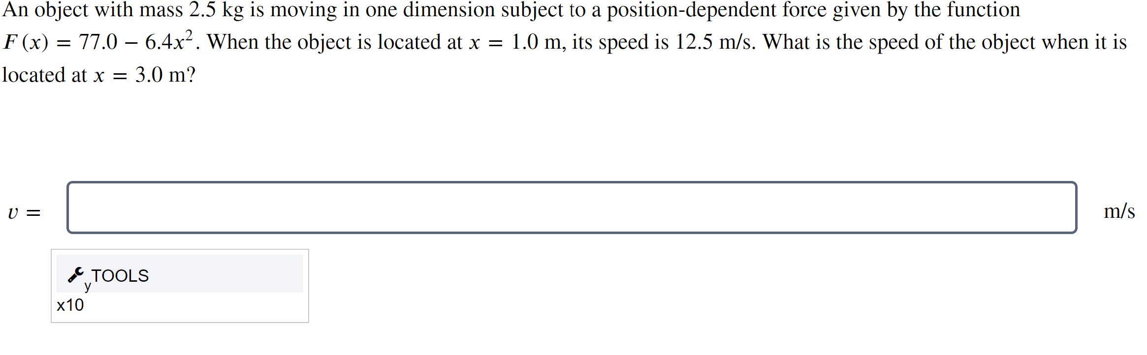 Solved An object with mass 2.5 kg is moving in one dimension | Chegg.com