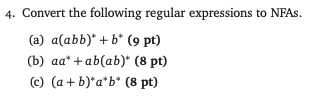 Solved 4. Convert the following regular expressions to NFAS. | Chegg.com