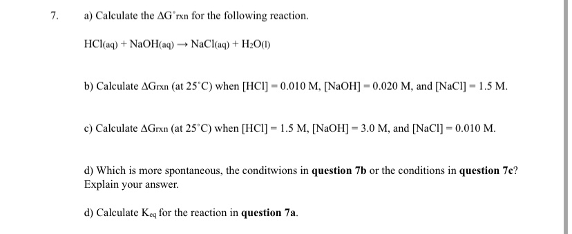 Solved a) Calculate the \\( \\Delta G^{\\prime} \\) rxn for | Chegg.com