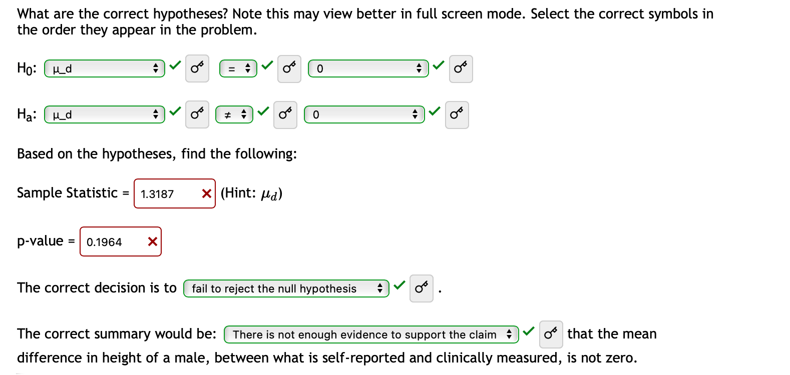 Solved You are testing the claim that a male's self-reported | Chegg.com