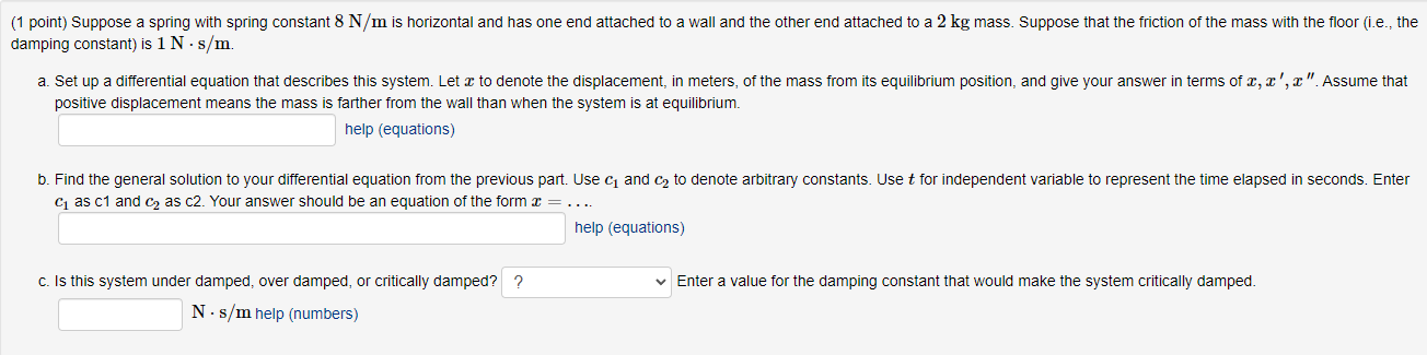 Solved 1 Point Suppose A Spring With Spring Constant 8 N M
