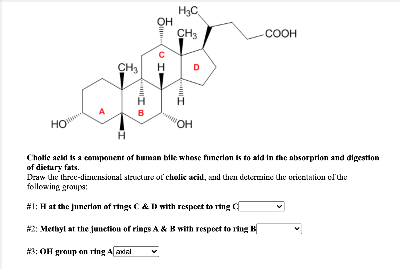 Solved H3C ОН. CH3 COOH UI CH3 D |||I H A B HO ОН H Cholic | Chegg.com