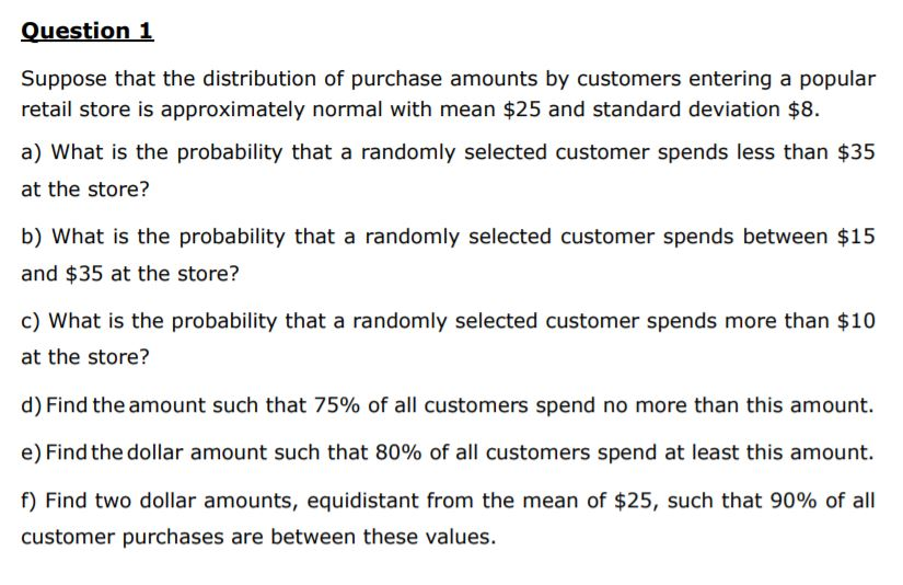 Solved Question 1 Suppose that the distribution of purchase | Chegg.com