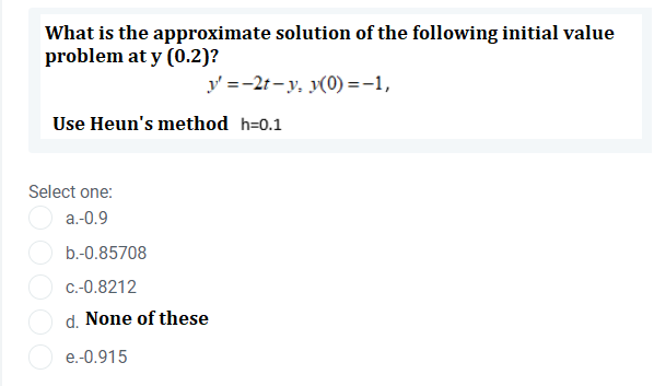 Solved What is the approximate solution of the following | Chegg.com