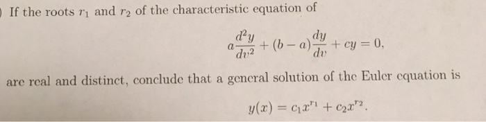 Solved A second-order Euler equation is one of the form | Chegg.com