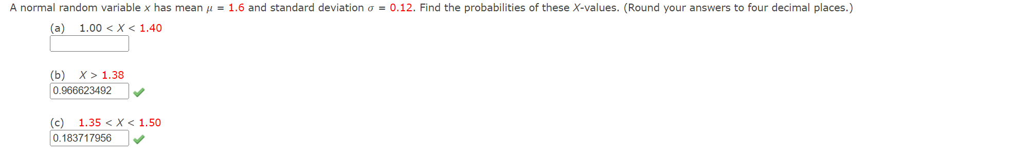 Solved A normal random variable x ﻿has mean μ=1.6 ﻿and | Chegg.com