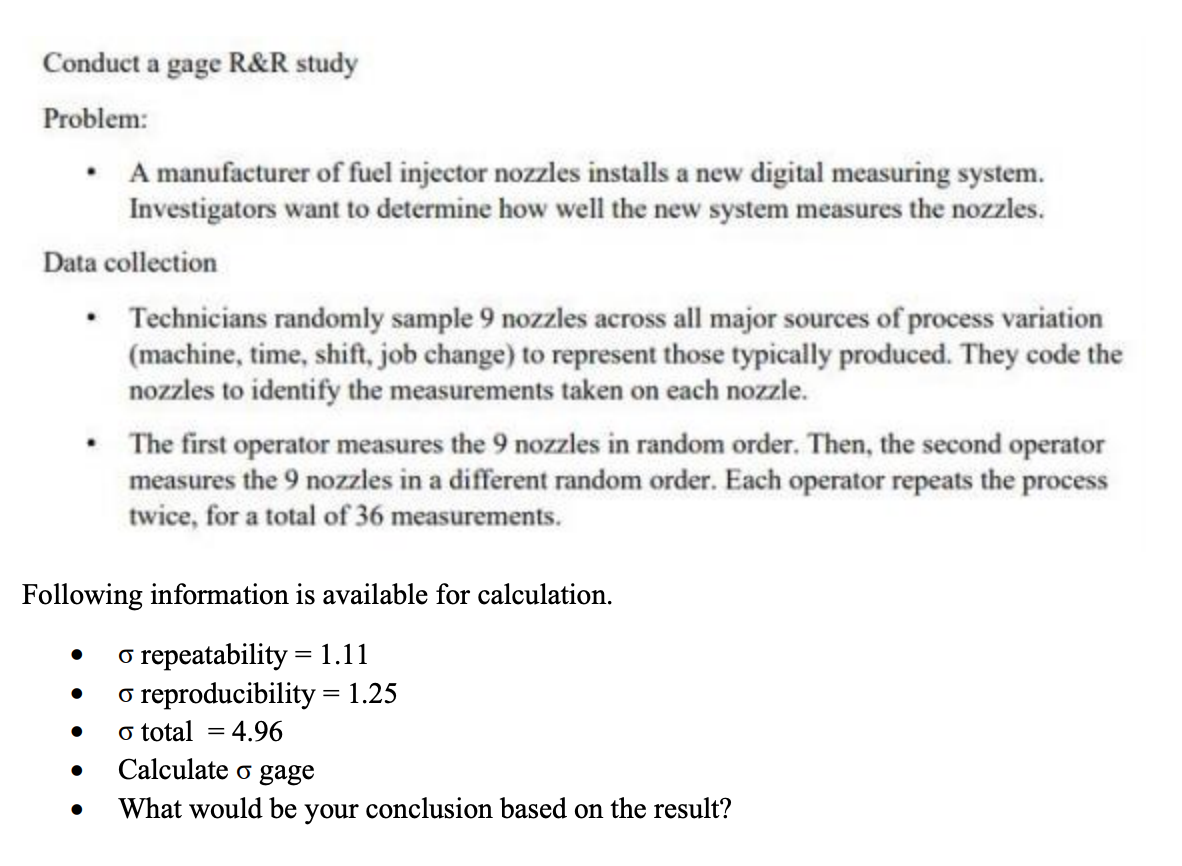 Solved Conduct a gage R&R study Problem: A manufacturer of | Chegg.com