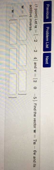 Solved revious Problem ListNext (1 point) Let u-[-2-2 | Chegg.com