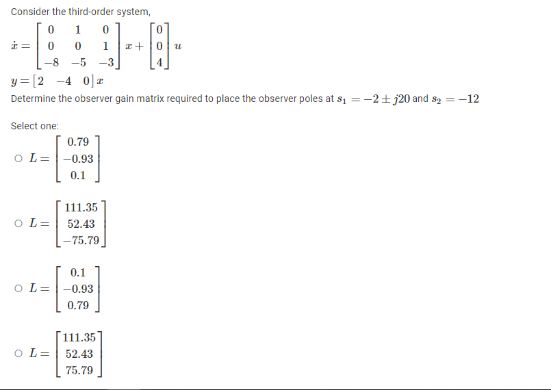 Solved 0 u Consider the third-order system, 0 1 0 Ć 0 0 1 | Chegg.com