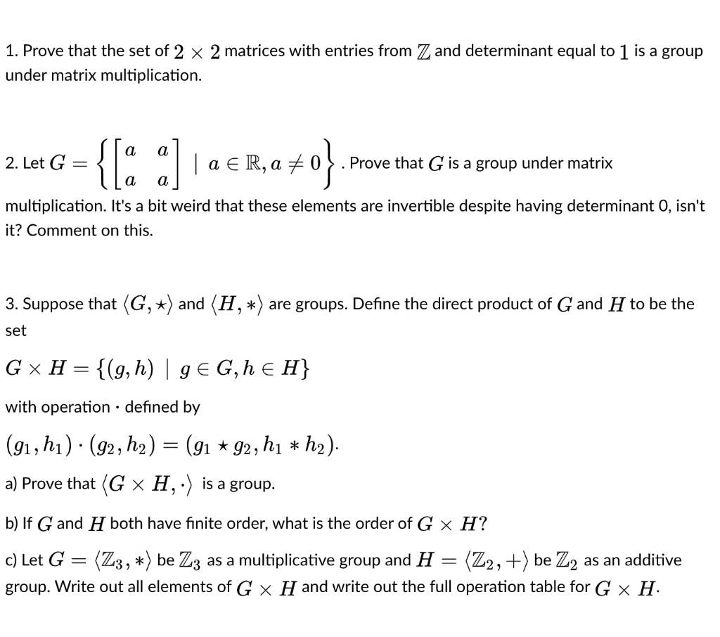 Solved 1. Prove that the set of 2 x 2 matrices with entries | Chegg.com