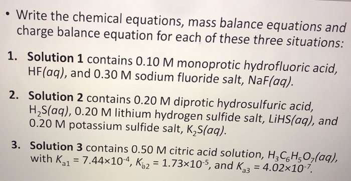 Solved Write the chemical equations, mass balance equations | Chegg.com