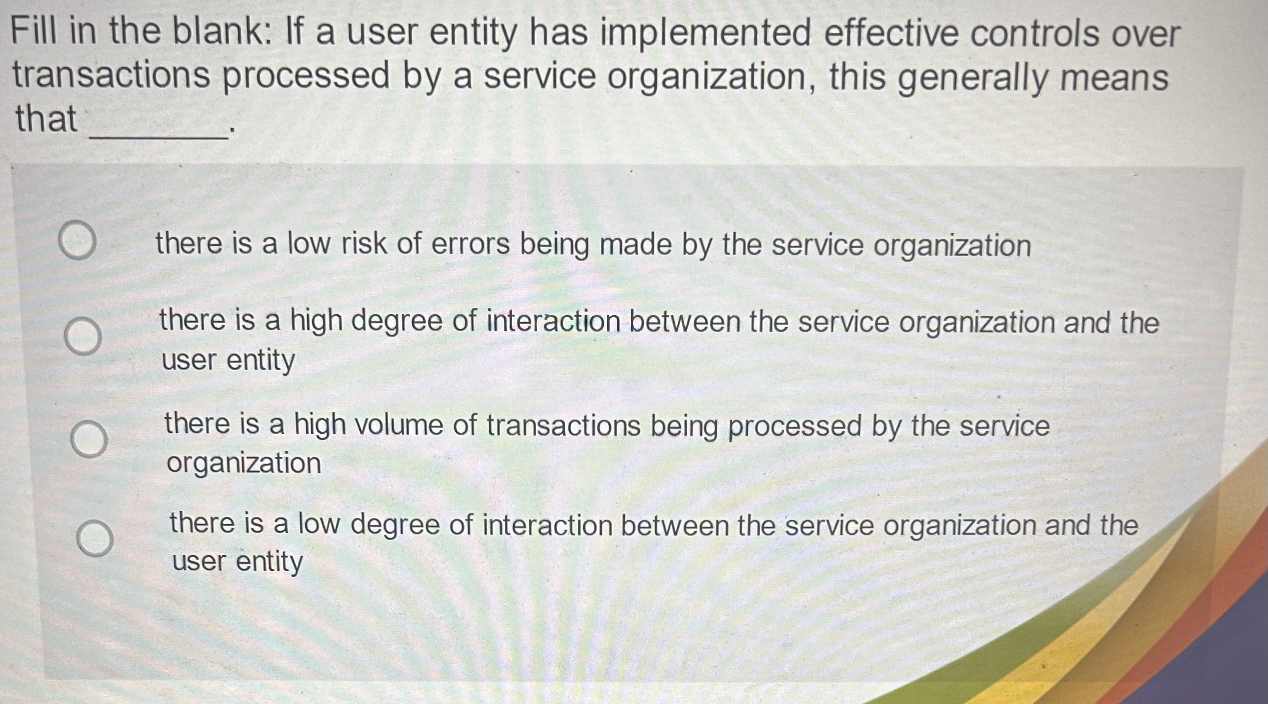 Solved Fill in the blank: If a user entity has implemented | Chegg.com