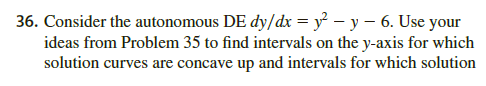Solved 36. Consider the autonomous DE dy/dx = y2 - y - 6. | Chegg.com