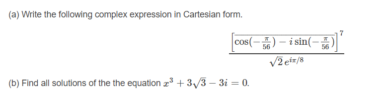 Solved (a) Write the following complex expression in | Chegg.com
