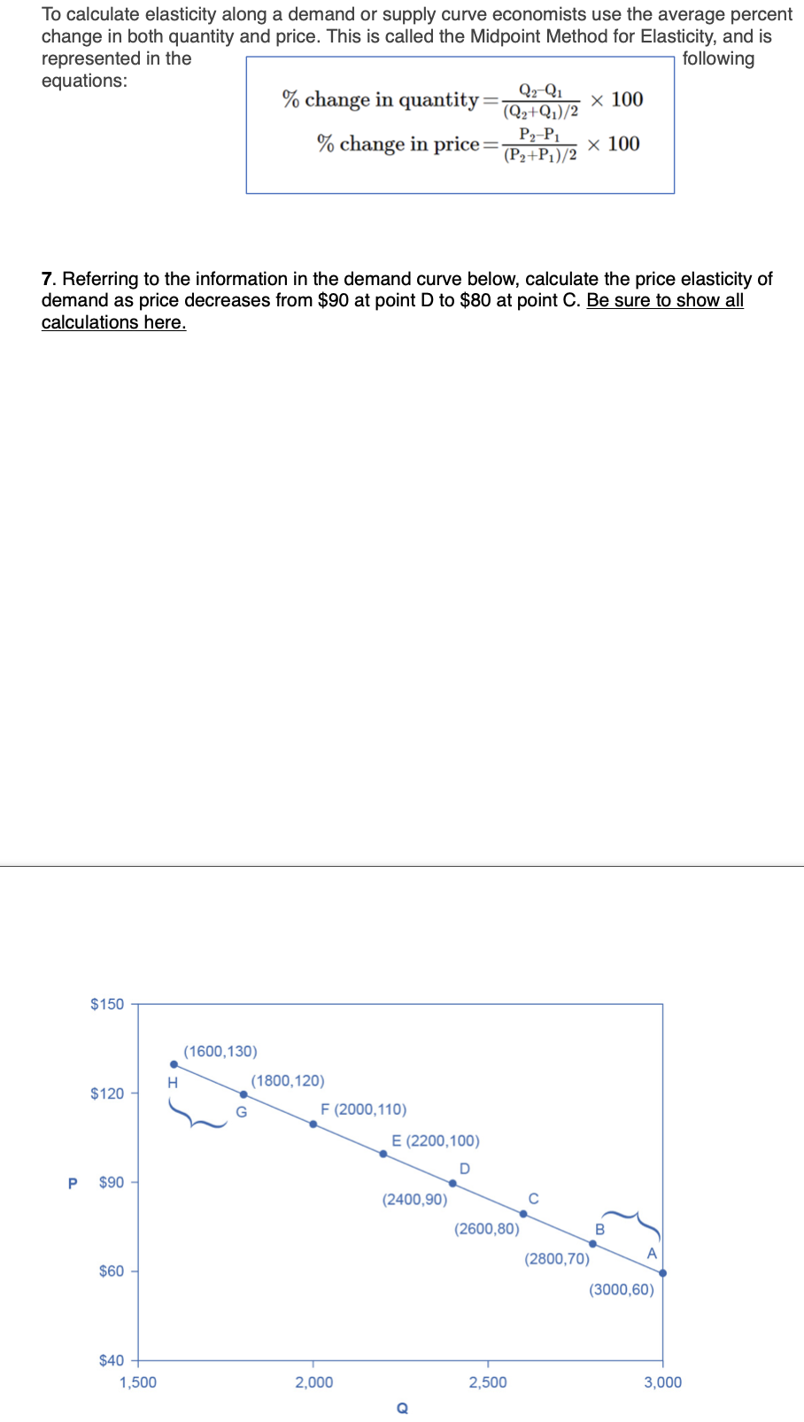 Solved To calculate elasticity along a demand or supply | Chegg.com