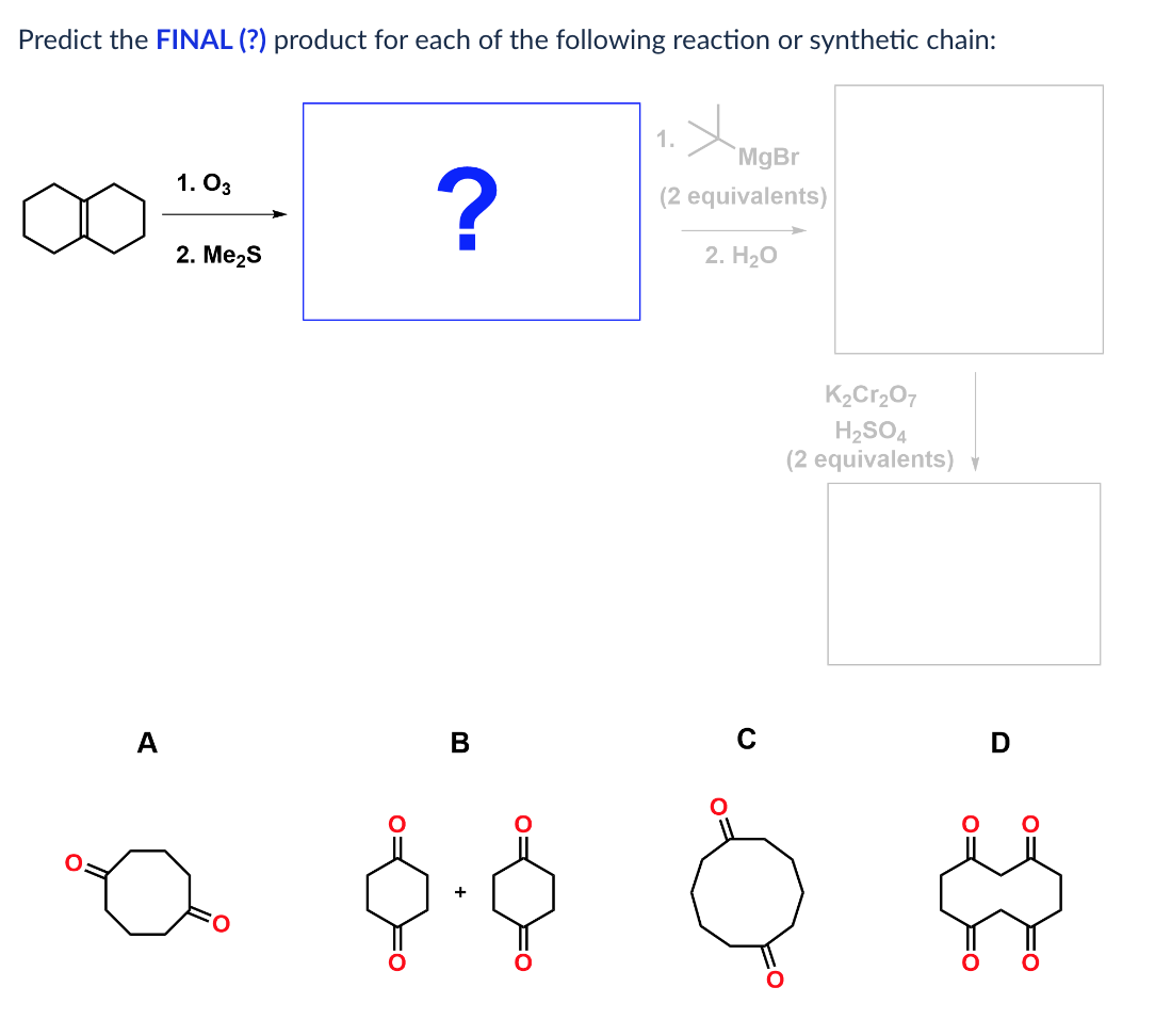 Solved Predict the FINAL (?) product for each of the | Chegg.com