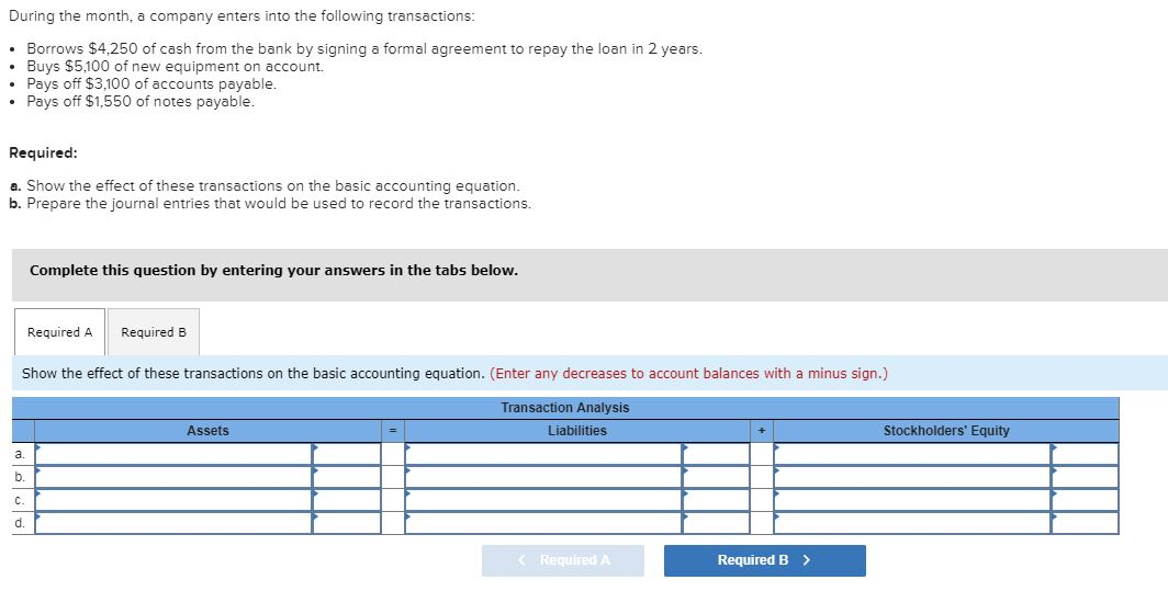 Solved During the month, a company enters into the following | Chegg.com