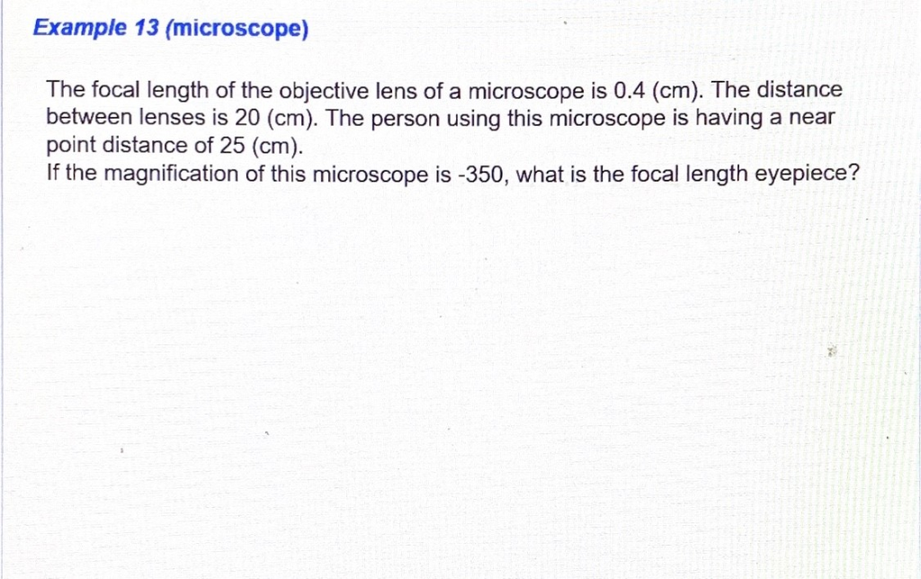 Solved The focal length of the objective lens of a | Chegg.com