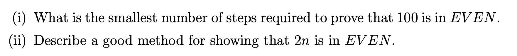 Solved Define the set EVEN of positive even integers as | Chegg.com