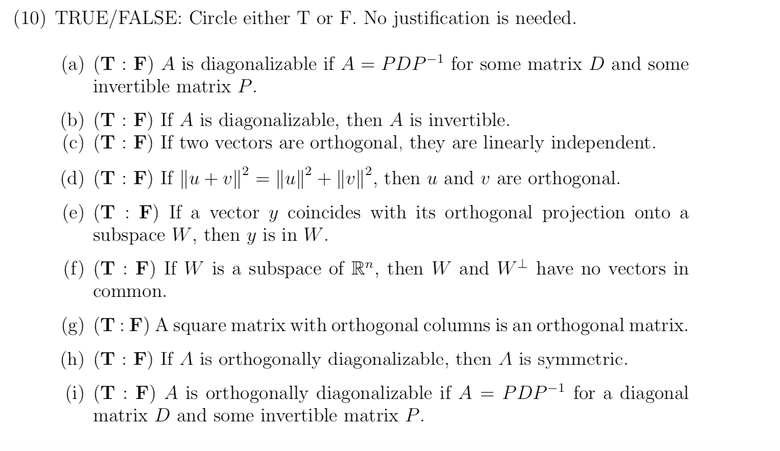 Solved (10) TRUE/FALSE: Circle either T or F. No | Chegg.com
