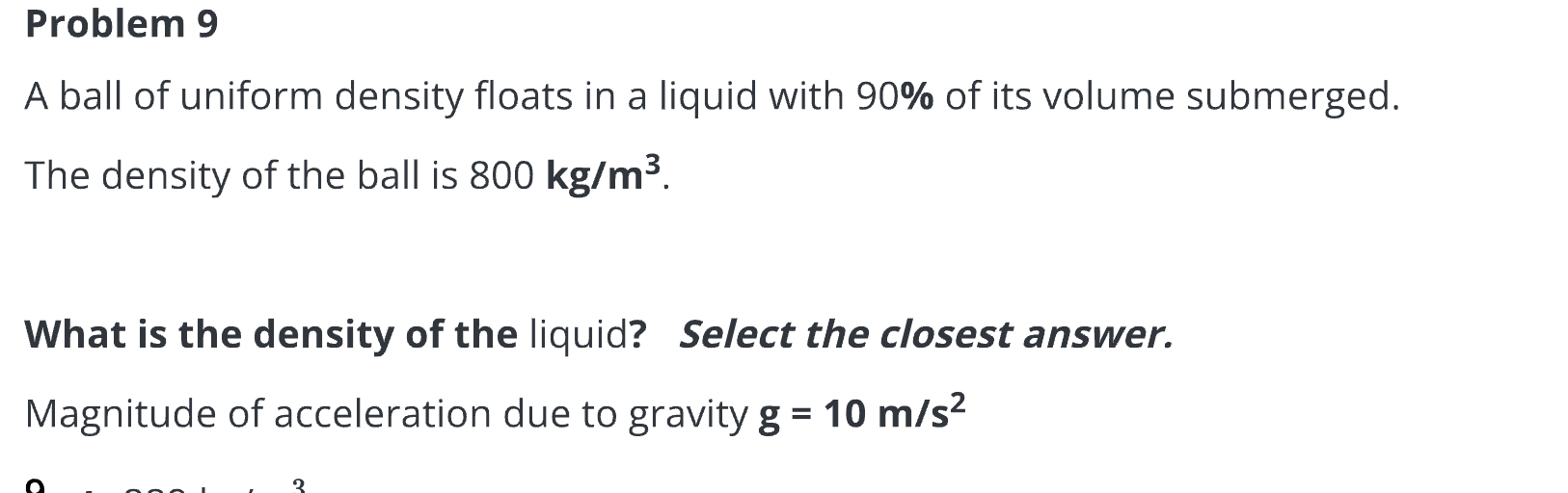 Solved Problem 9A ball of uniform density floats in a liquid | Chegg.com