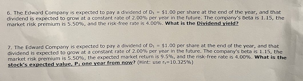 Solved 6. The Edward Company is expected to pay a dividend | Chegg.com