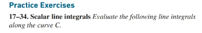 Solved Practice Exercises 17–34. Scalar line integrals | Chegg.com