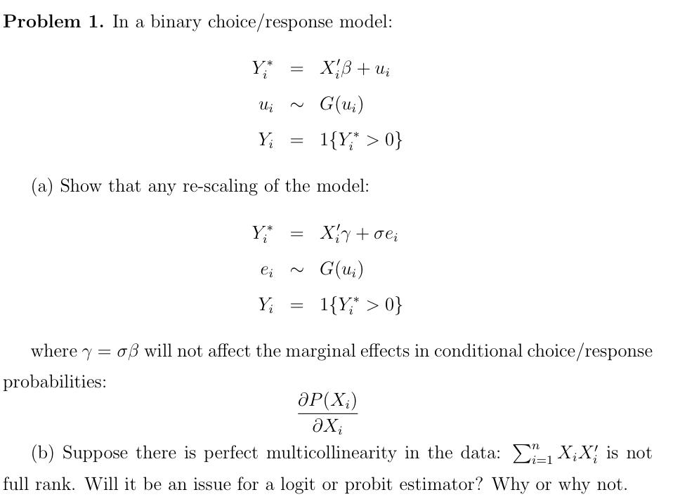 Problem 1. In a binary choice/response model: = X3 + | Chegg.com
