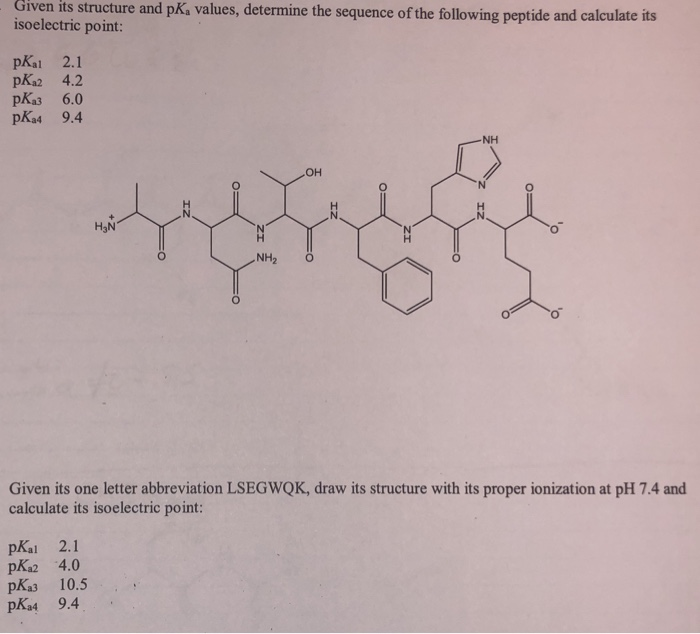 Solved Given its structure and pKa values, determine the | Chegg.com