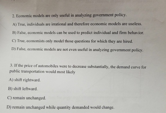 Solved 2. Economic models are only useful in analyzing | Chegg.com