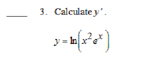 Solved Calculate y'.y=ln(x2ex) | Chegg.com
